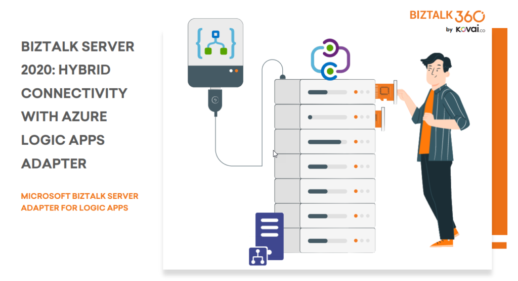 BizTalk Server 2020: Hybrid Connectivity with Azure Logic Apps Adapter whitepaper - BizTalkGurus